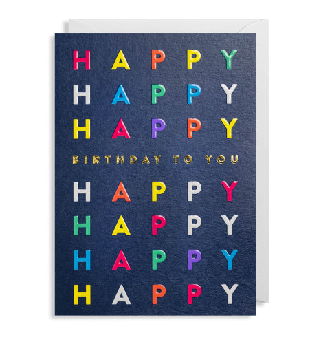 Happy Happy Happy Greeting Card - Pulp & Paperie
